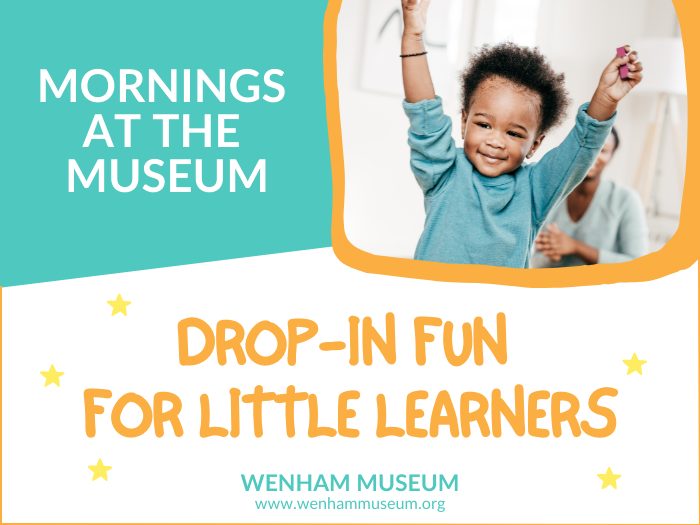 Mornings at the Museum - Wenham Museum